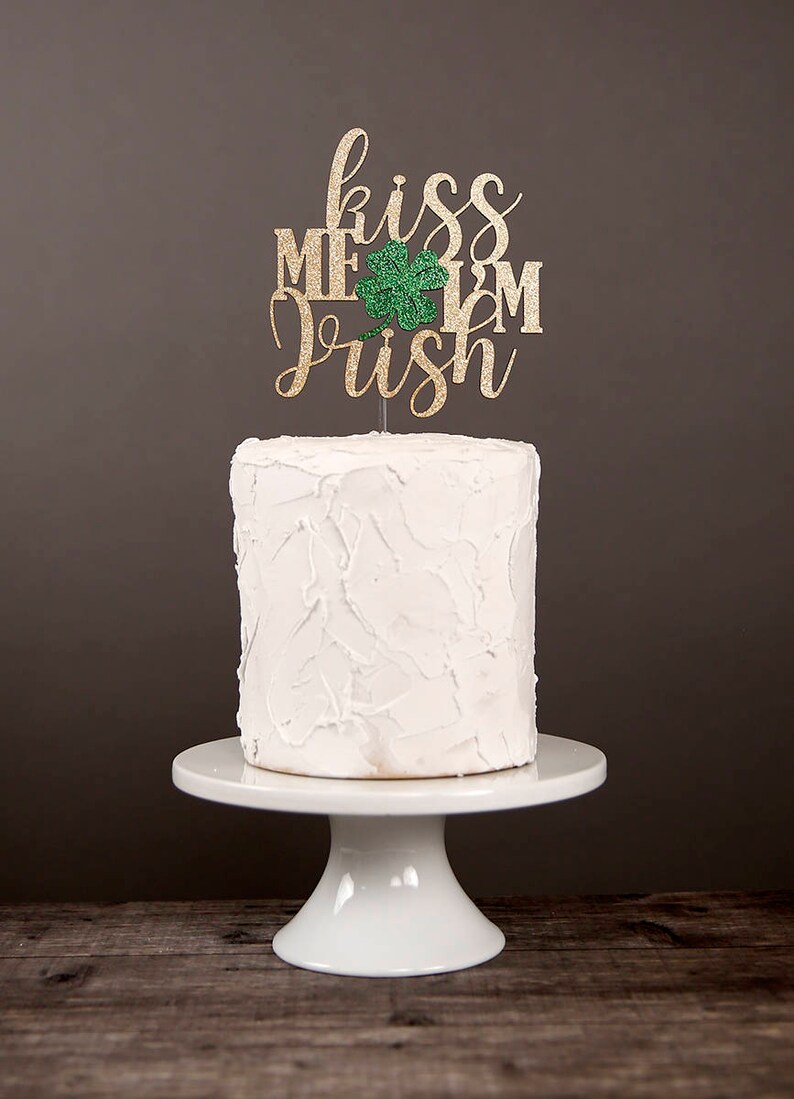 Kiss Me I'm Irish cake topper st. patrick's day cake | Etsy