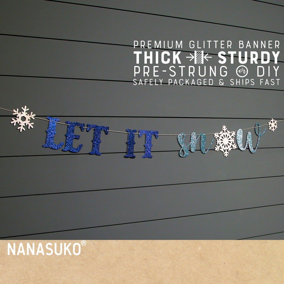 LET IT Snow Banner, With Snowflakes, Winter Theme, Wedding Decor ...
