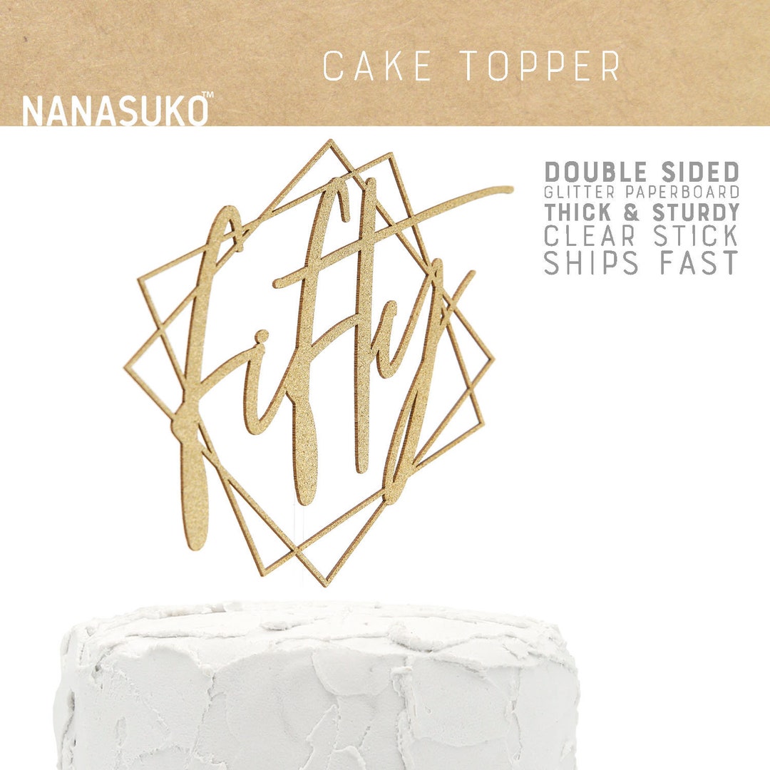 Fifty Cake Topper, 50th Birthday Cake Topper, Modern Geometric Frame ...