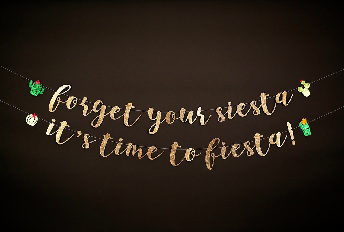 Forget Your Siesta It's Time to Fiesta Banner With Cactus - Etsy