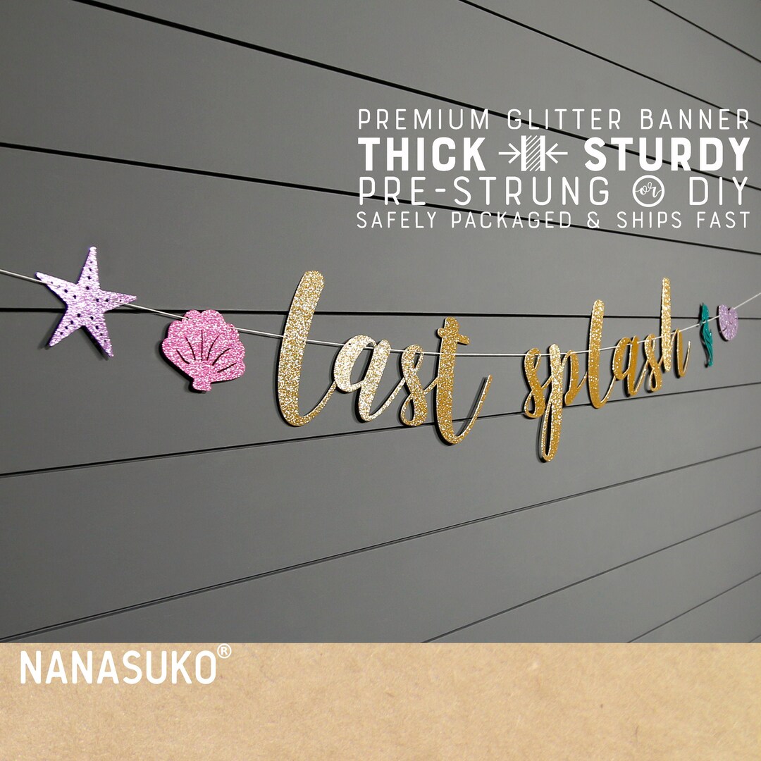 Last Splash Banner, Mermaid Bachelorette Party Banner, Beach Party ...