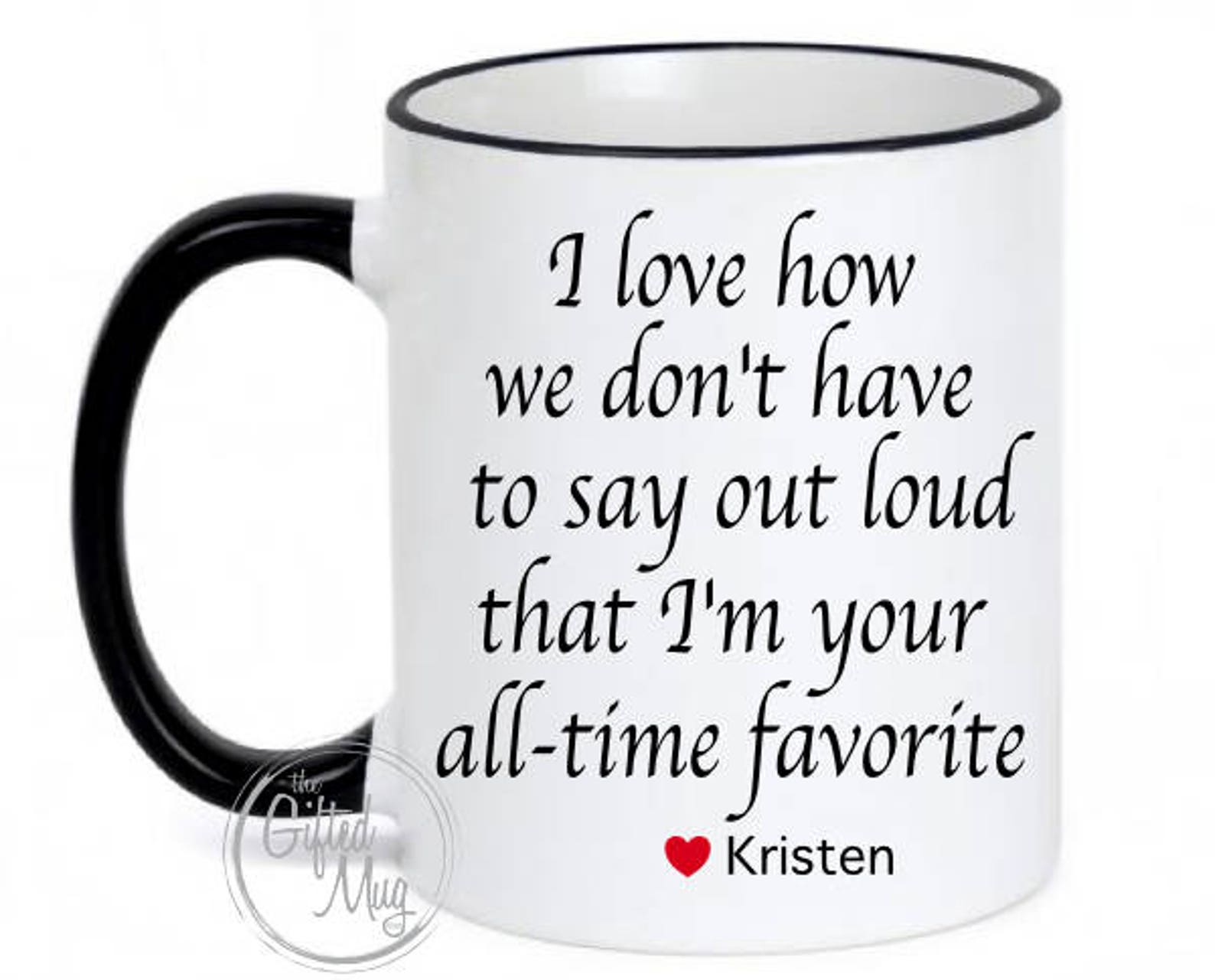 I Love How We Don t Have To Say Out Loud That I m Your Etsy i-love-how-we-don-t-have-to-say-out-loud-that-i-m-your-etsy