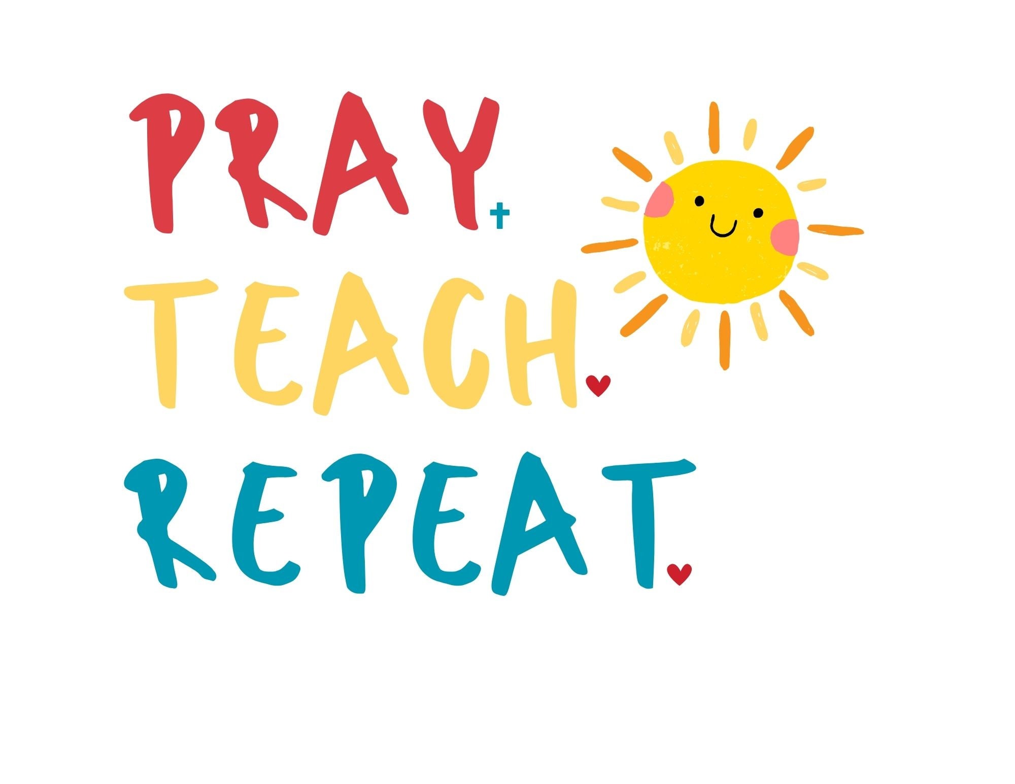Teach Pray Repeat Image, Teacher Png, Educator, Back to School Dtf ...
