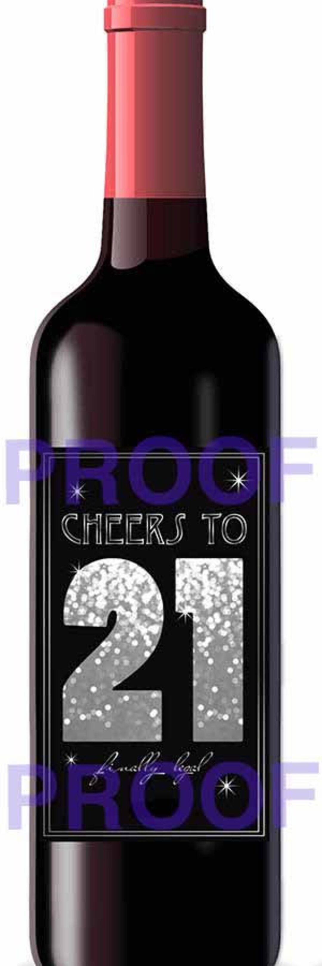 Instant Download 21st Birthday Wine Label - Cheers to 21 - Finally ...