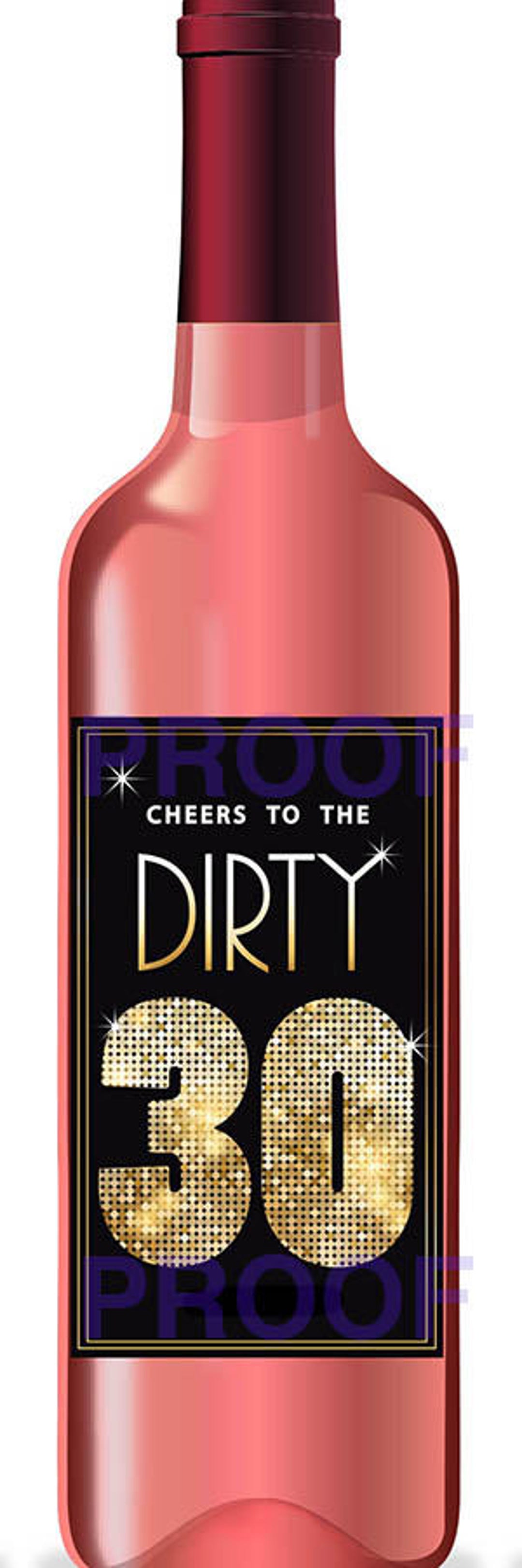 Instant Download Dirty 30 Wine Label - the Dirty 30 - Cheers to 30 - Etsy