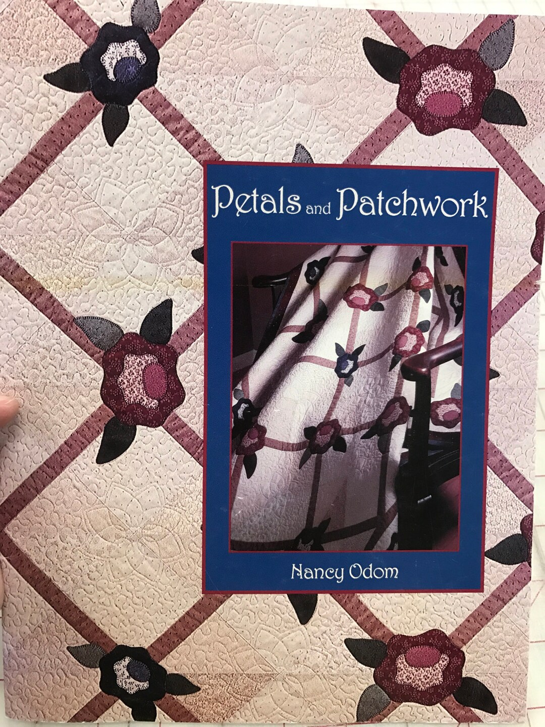 Petals and Patchwork Quilt Pattern Book by Nancy Odom - Etsy