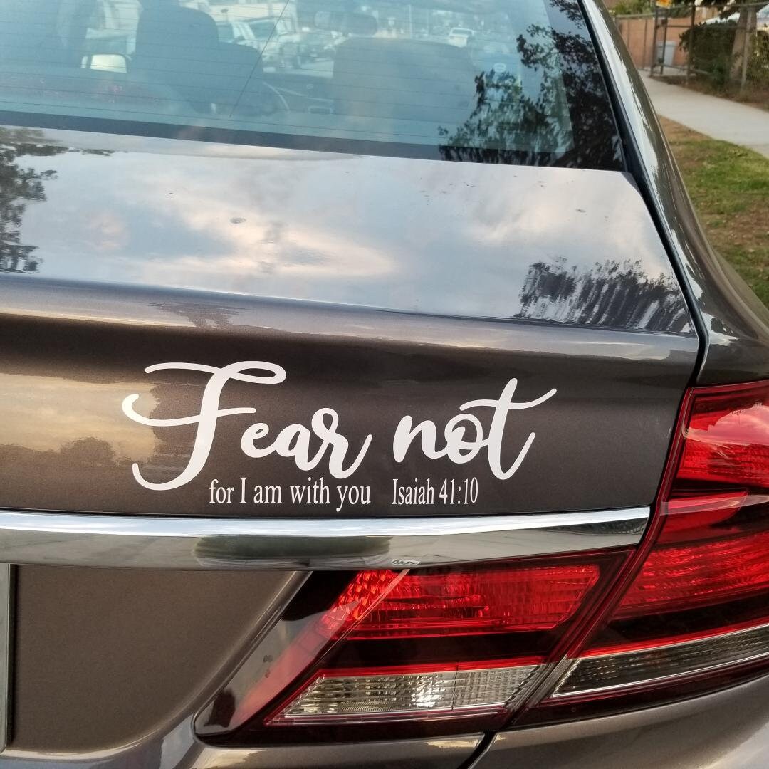 Fear Not Isaiah 41:10 Decal, Car, Laptop, Religious Quote - Etsy