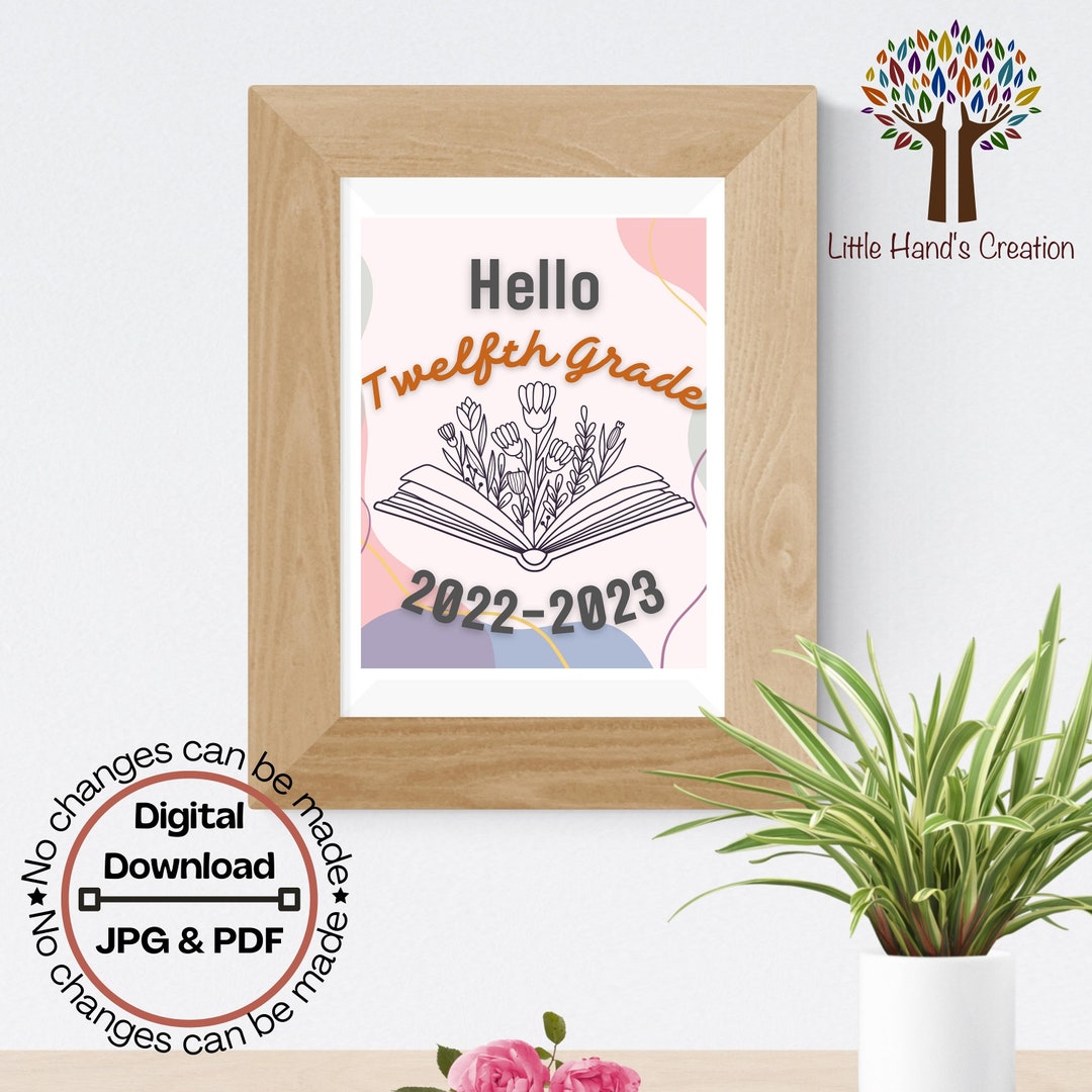 First Day of School Sign / First Day of Twelfth Grade / Printable Hello ...