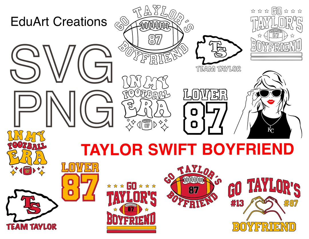 Go Taylors Boyfriend SVG, Travis Kelce Svg, Taylor Football PNG ...