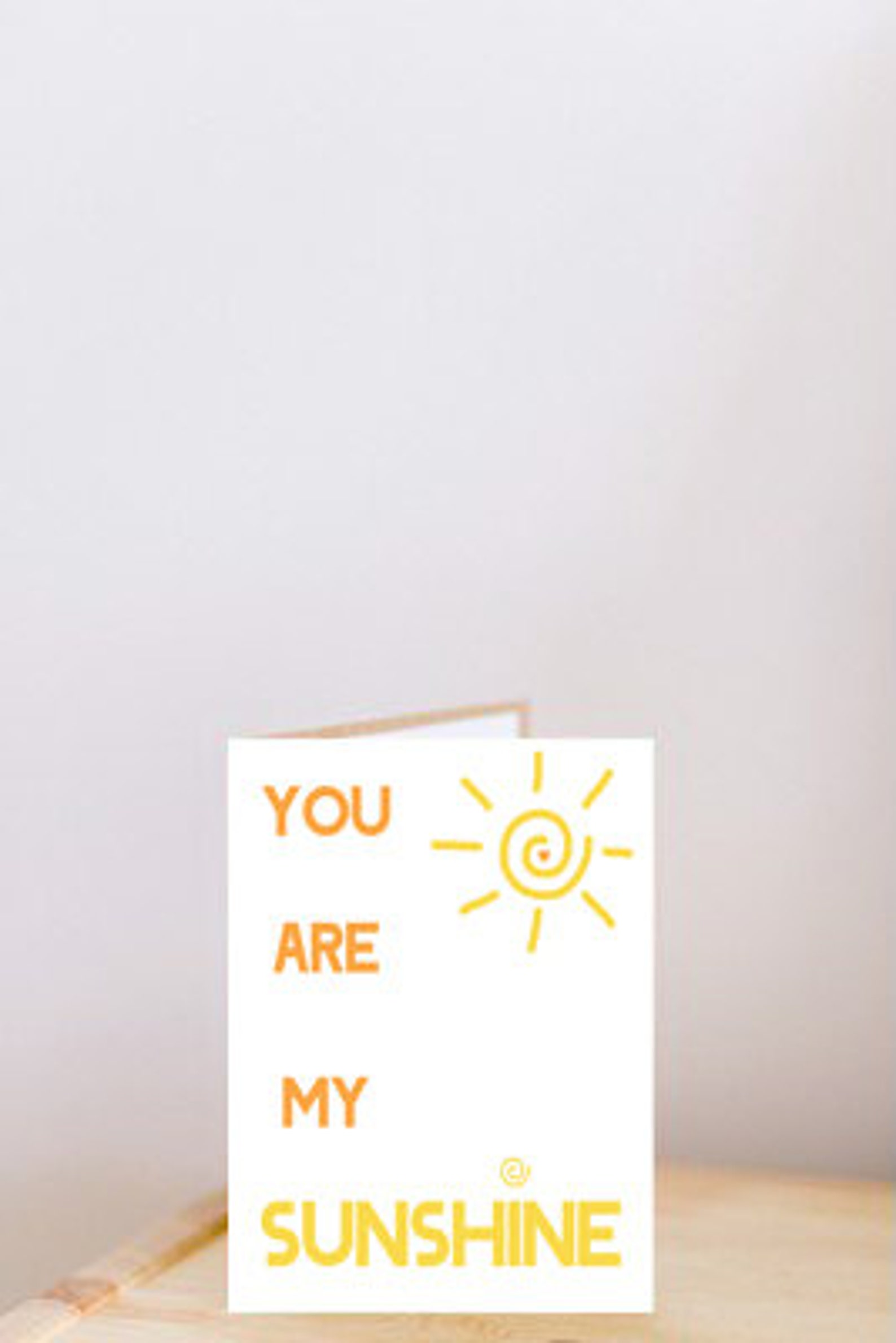 You Are My Sunshine Printable Greeting Card Digital - Etsy
