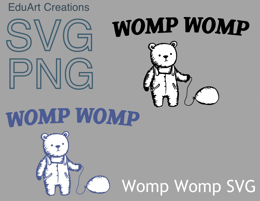 Womp Womp Bear Meme SVG PNG Cut Files, Cricut Commercial Use - Etsy