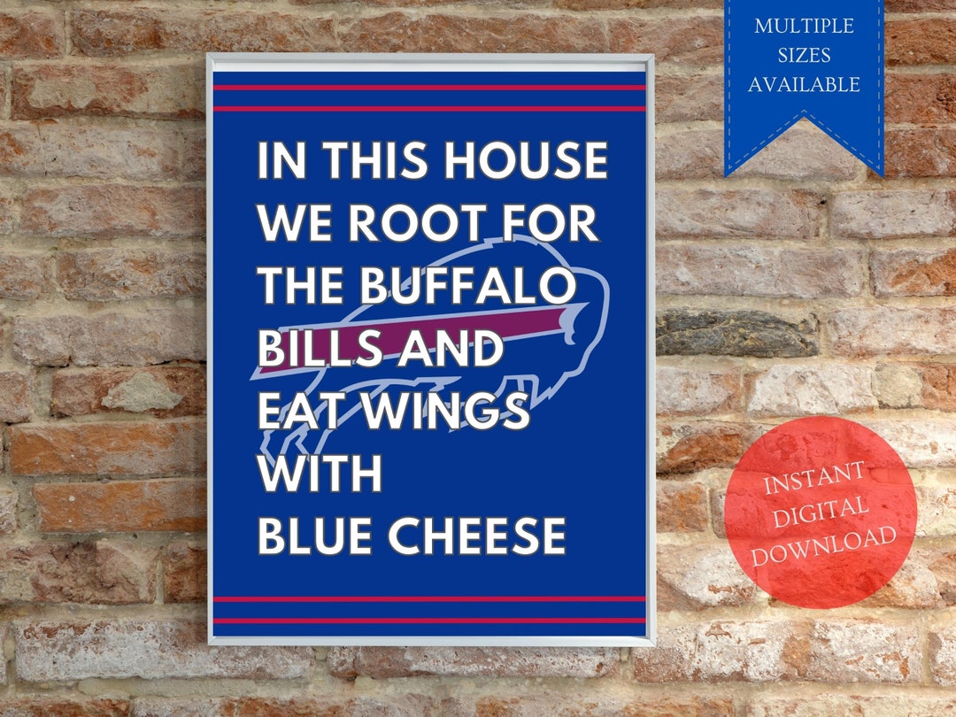 Buffalo Bills and Blue Cheese PRINTABLE Wall Art, Buffalo Bills Poster ...