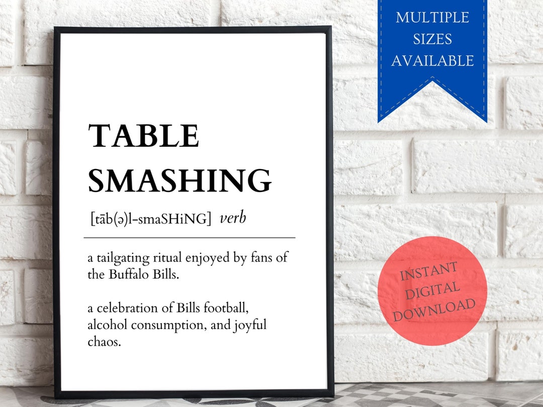 Buffalo Bills Table Smashing Definition PRINTABLE Wall Art, Buffalo ...