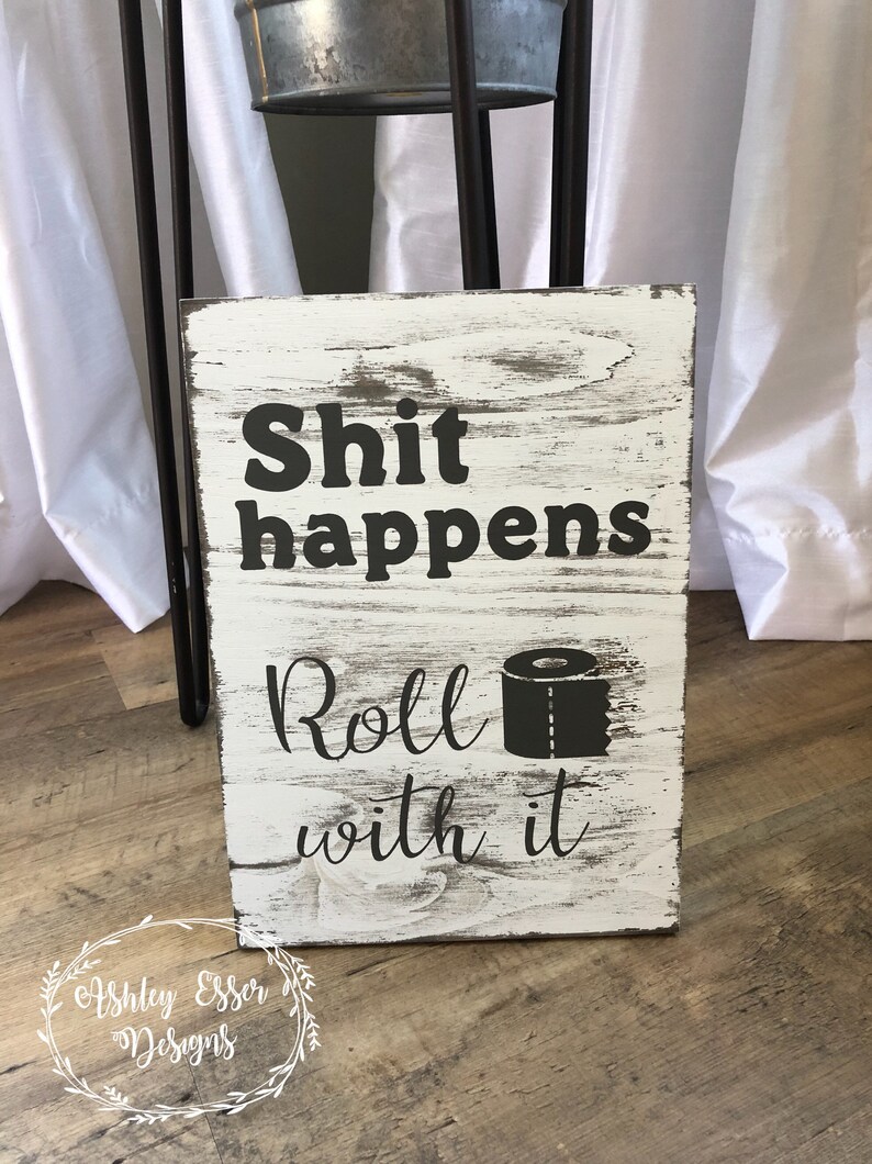 Shit Happens Roll With It Shit Happens Distressed Wooden | Etsy Shit Happens Roll With It Shit Happens Distressed Wooden | Etsy