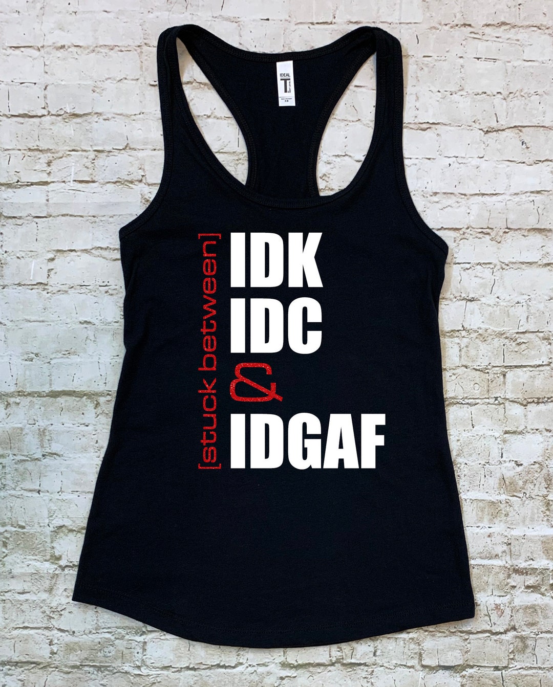 Stuck Between IDK IDC IDGAF Shirt | Idk Idc Idgaf | Idk Idc Idgaf ...