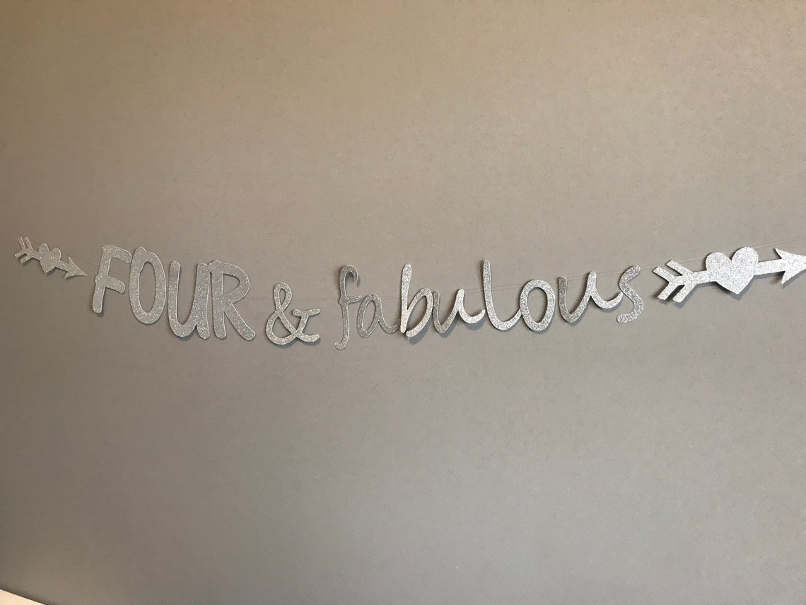 Four and Fabulous Banner, Four Banner, Fabulous Banner, Fourth Birthday ...