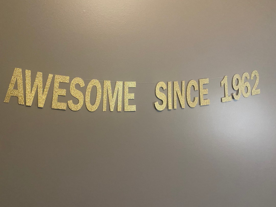 Awesome Since 1964 Banner, 60th Birthday Decor, 60th Birthday Party ...