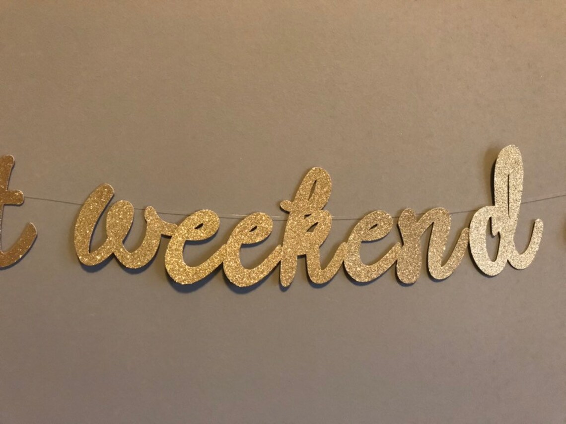 Best Weekend Ever Glitter Bachelorette Party Banner - Etsy