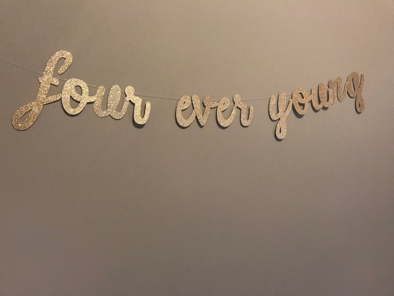Four Ever Young Banner Fourth Birthday Party 4th Birthday - Etsy