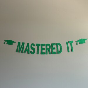 Mastered It Graduation Banner, Masters Degree Grad Decor, Funny Grad ...