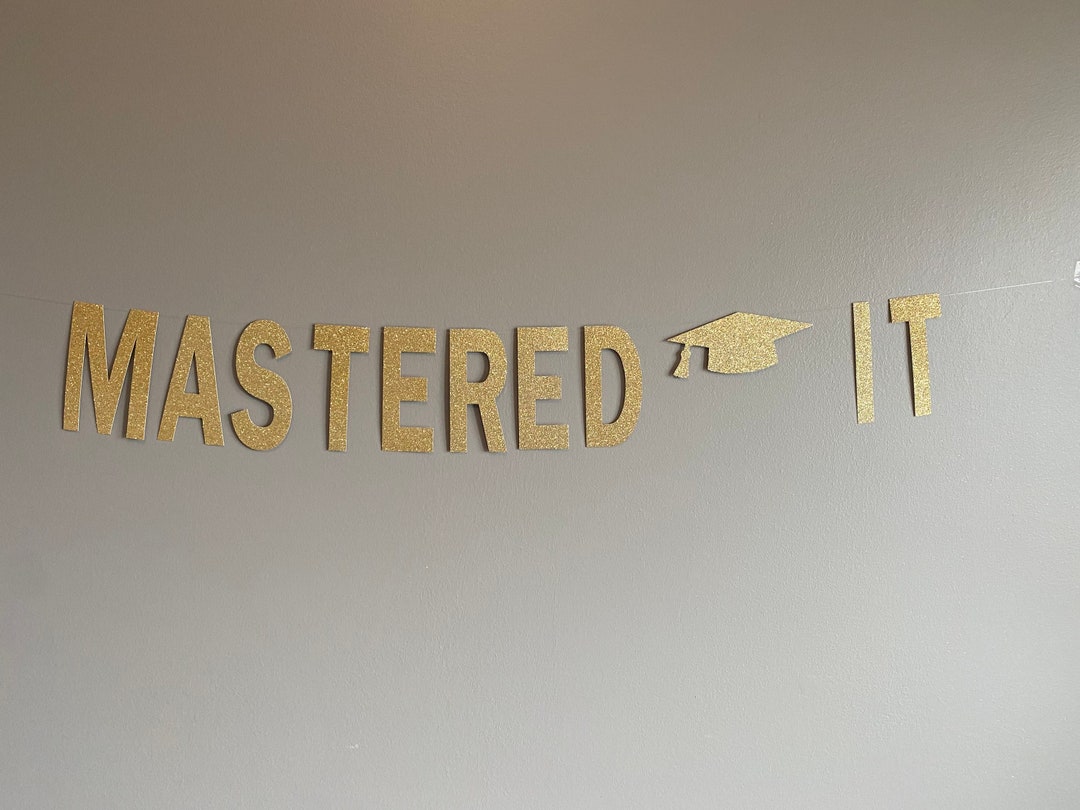Mastered It Graduation Banner, Masters Degree Grad Decor, Funny Grad ...