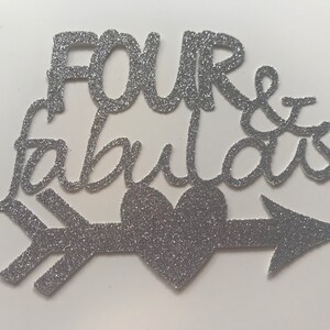 Four & Fabulous Cake Topper, Four and Fabulous Birthday, Four and ...