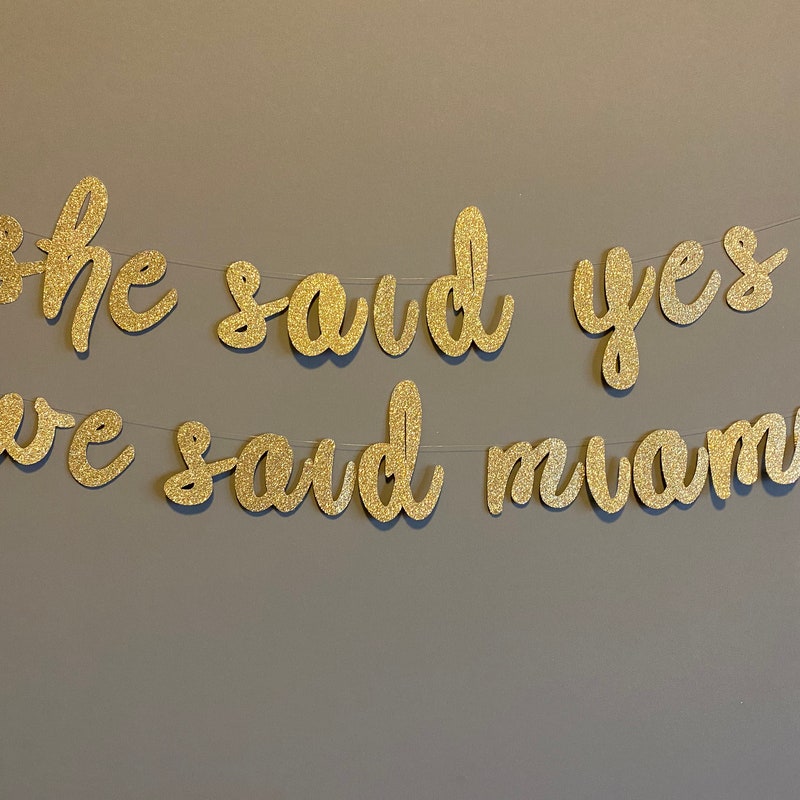 She Said Yes Banner - Etsy