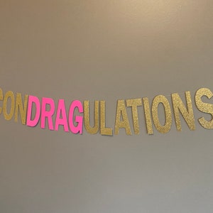 Condragulations Banner, Condragulations, Sashay Away, Drag Party ...