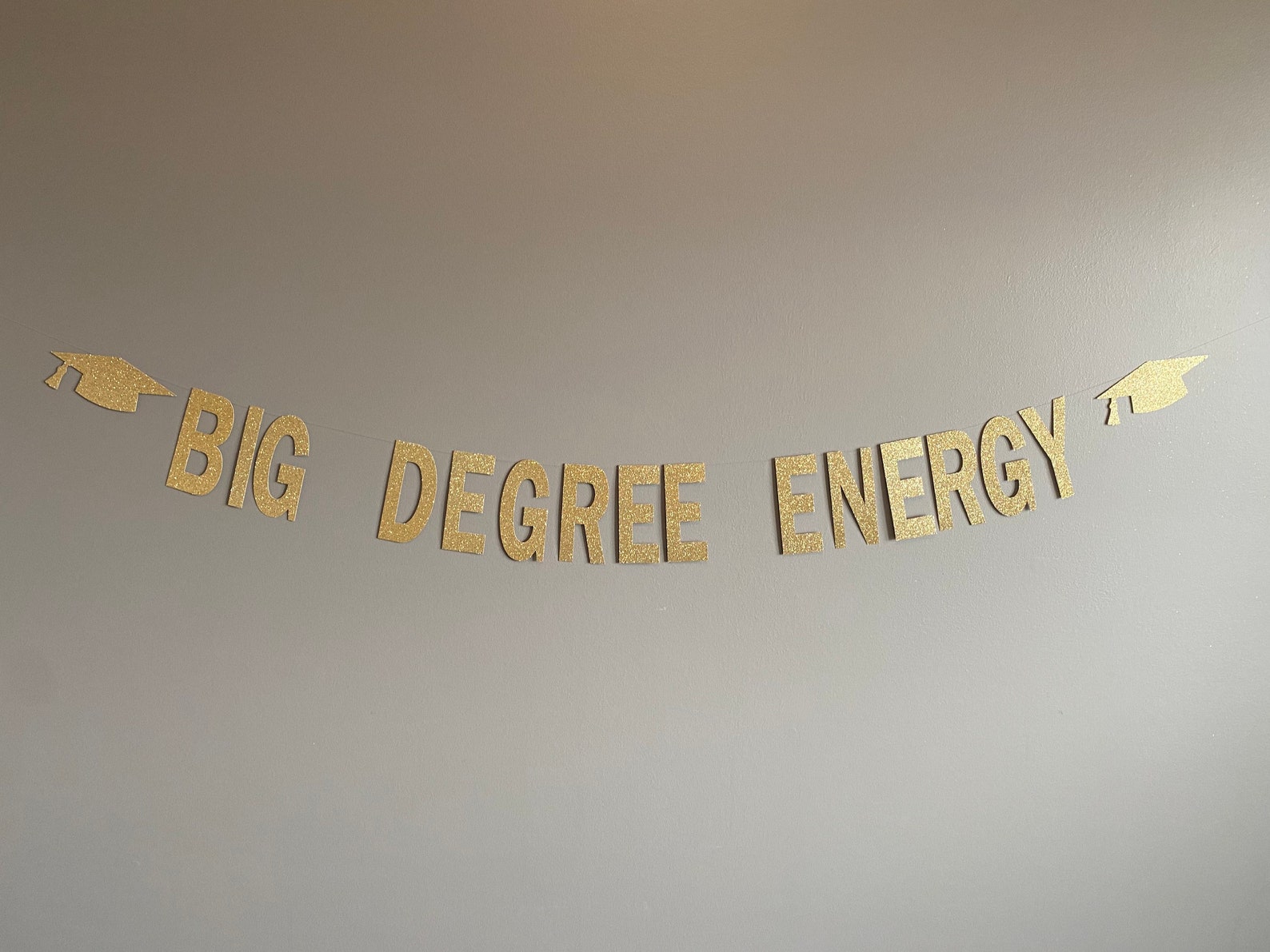 Big Degree Energy Glitter Graduation Banner: Funny Party Decor, Big ...