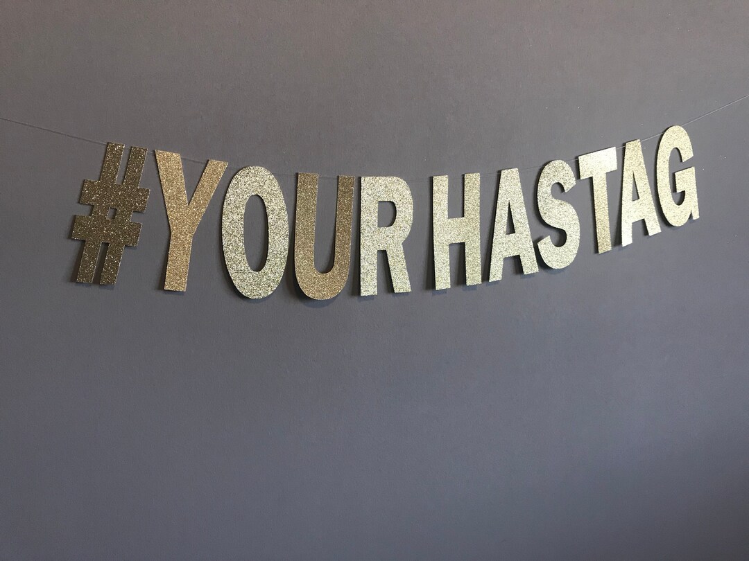 Custom Glitter Hashtag Banner: Party Decoration - Etsy