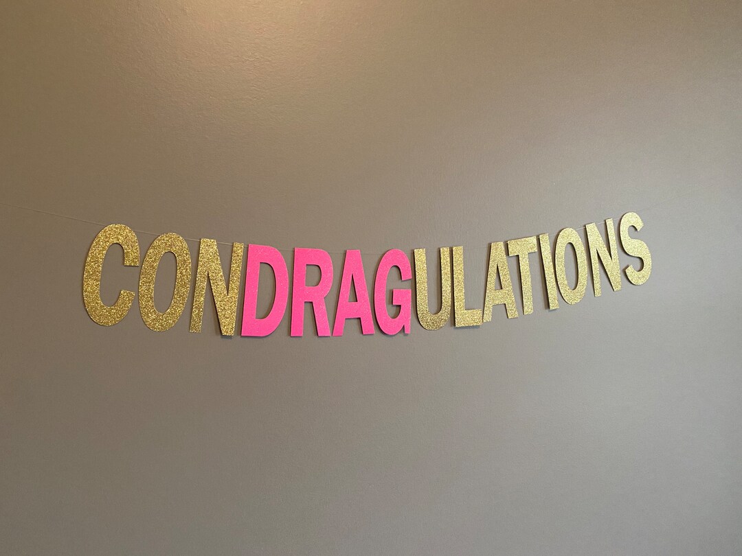 Condragulations Banner, Condragulations, Sashay Away, Drag Party ...