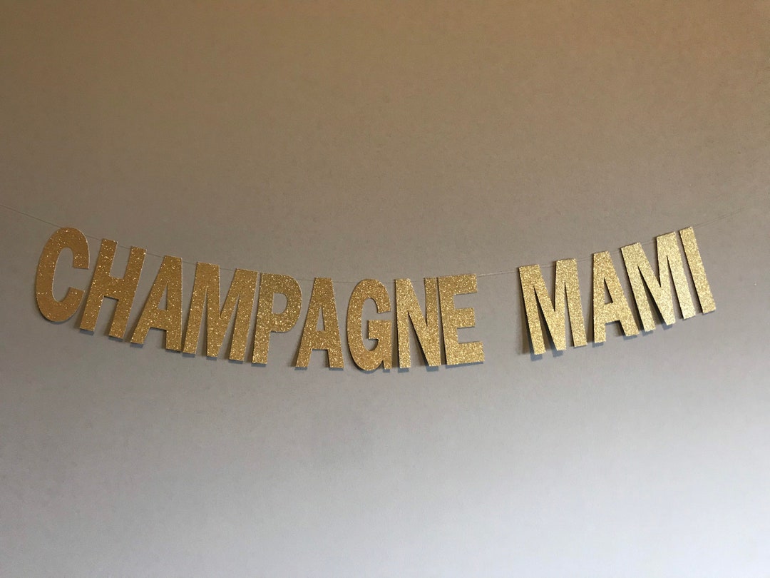 Champagne Mami Banner, Champagne Papi, PARTY Decor, Hip Hop Party, 21st ...