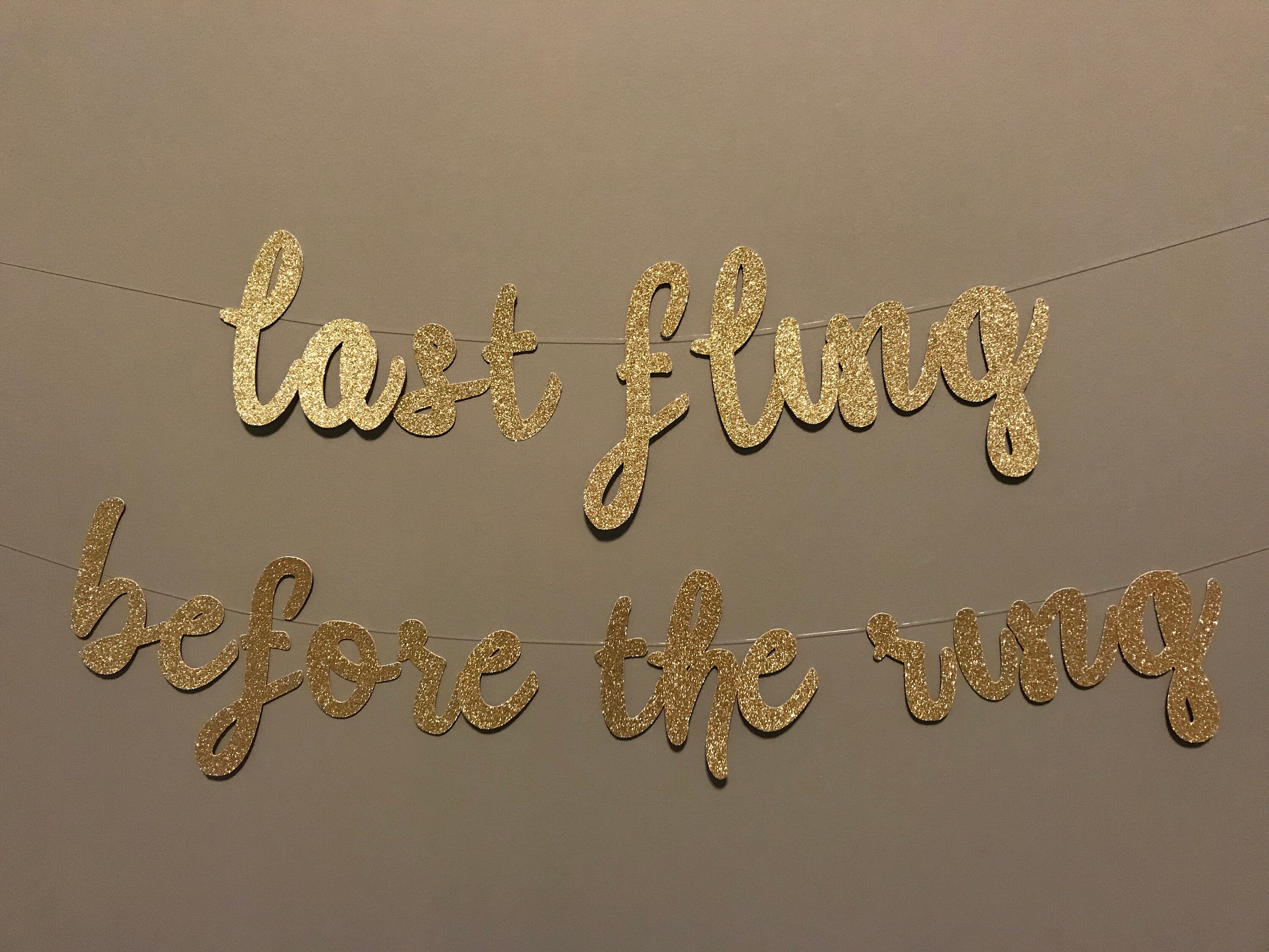 Last Fling Before the Ring Banner: Glitter Bachelorette Party Decor - Etsy
