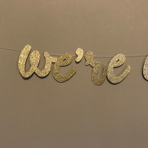 We're Engaged Banner, Engagement Party, Glitter Party Decorations ...