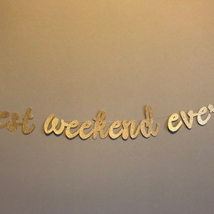 Best Weekend Ever Glitter Bachelorette Party Banner - Etsy
