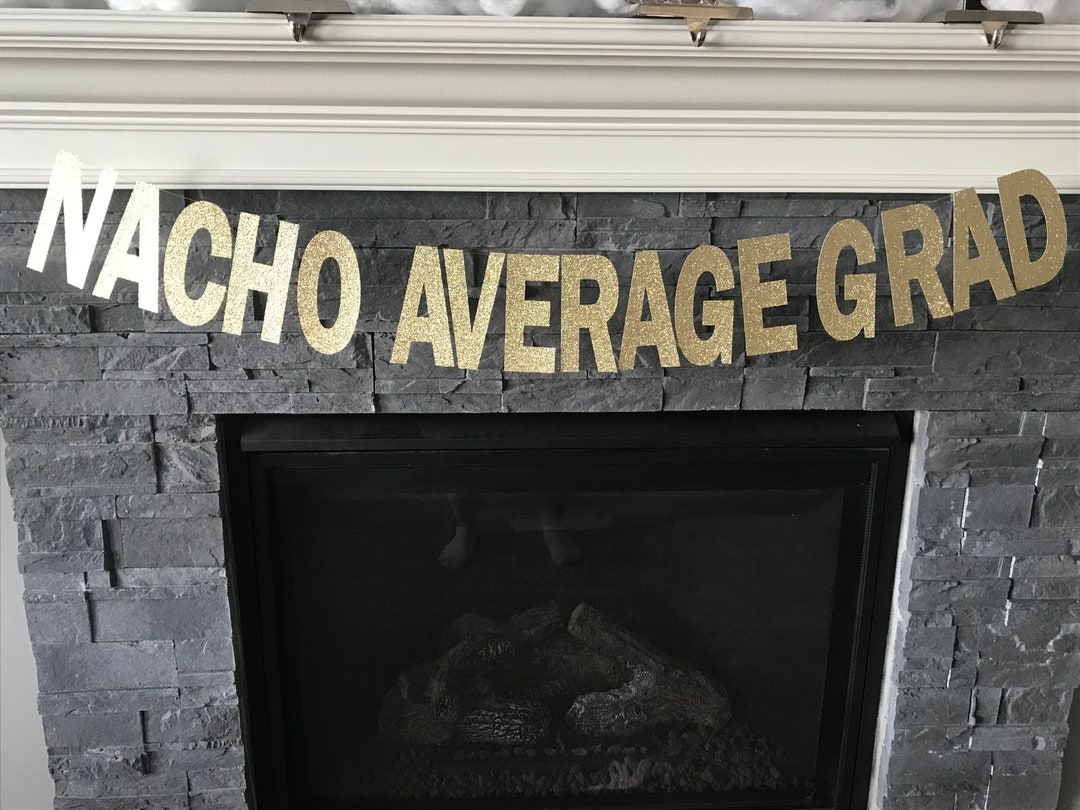 Class of 2024, Nacho Average Grad Banner, Graduation Party Banner ...