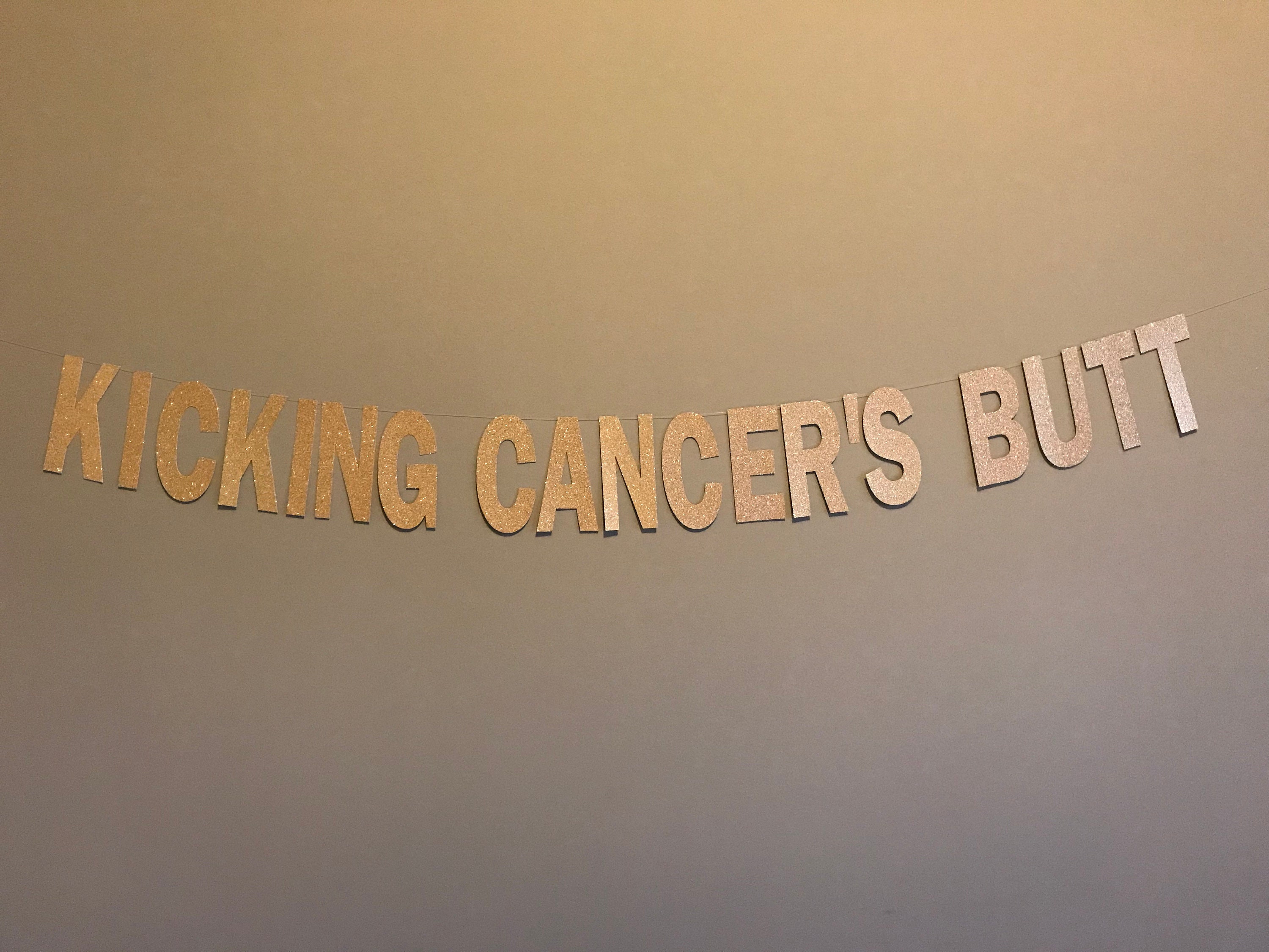 Kicking Cancers Butt Party Banner for Cancer Curing Cancer | Etsy