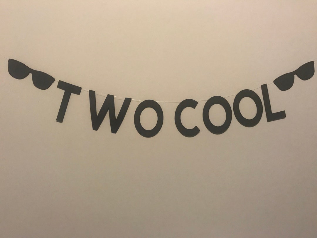 Two Cool Banner, Two Cool Birthday, Sunglasses Banner, Sunglasses Party ...