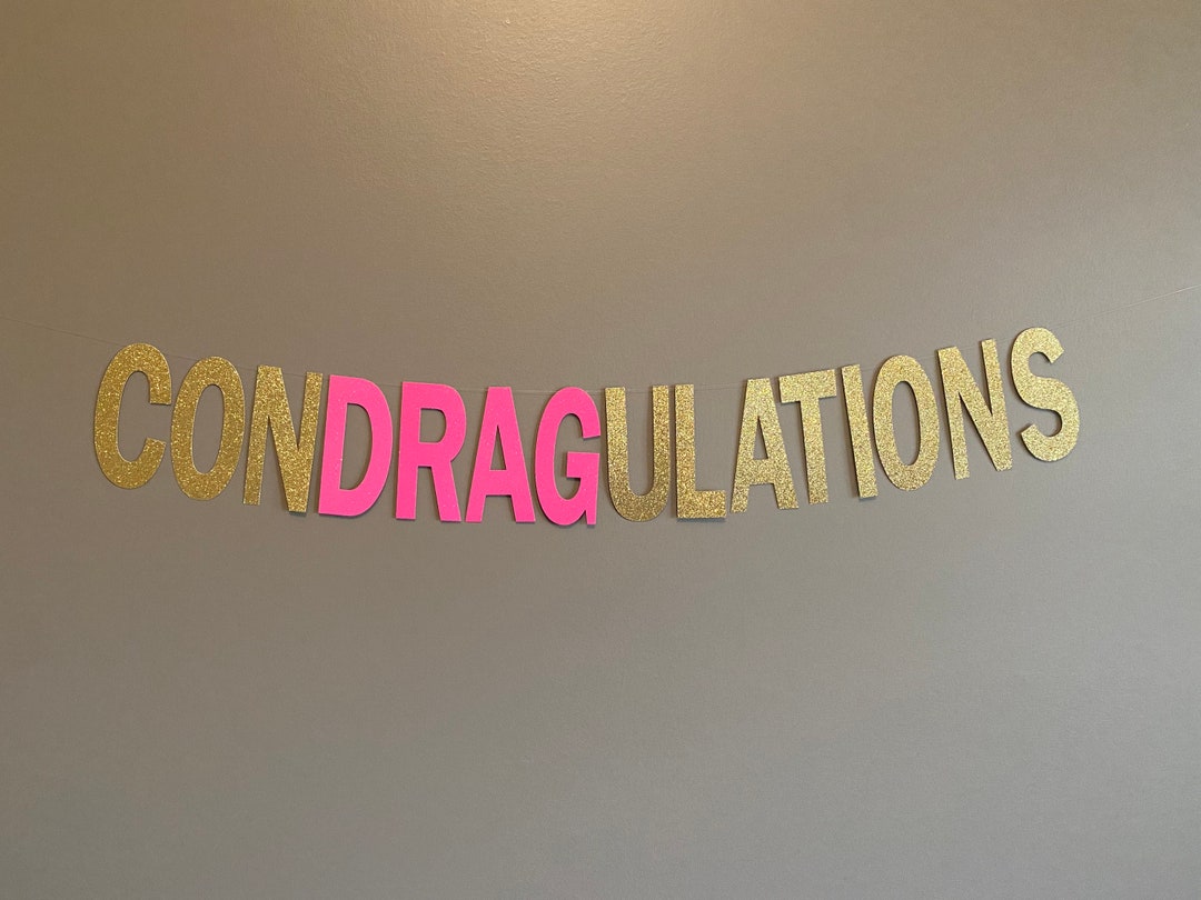 Condragulations Banner, Condragulations, Sashay Away, Drag Party ...