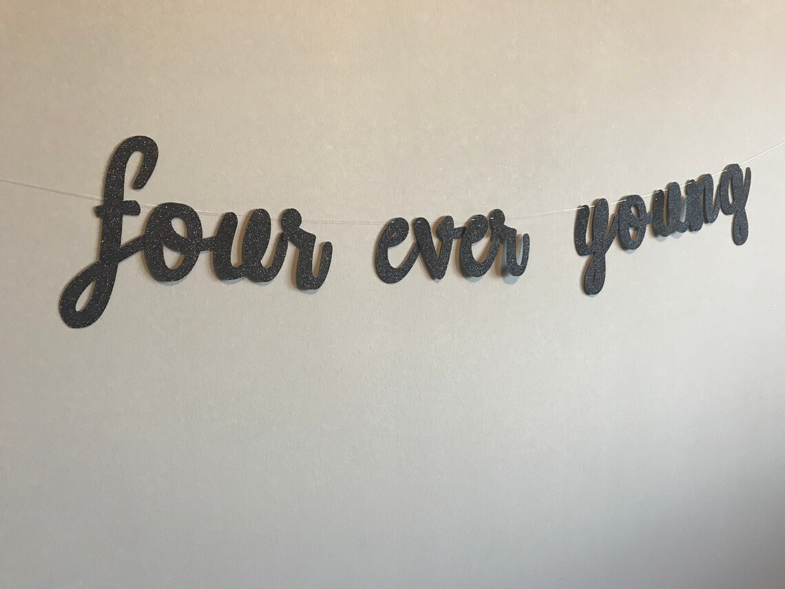 Four Ever Young Banner Fourth Birthday Party 4th Birthday - Etsy