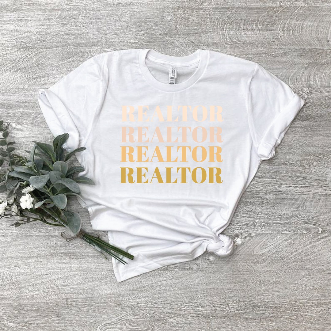 Realtor, Real Estate Shirt, Real Estate T-shirt, Real Estate Shirt ...