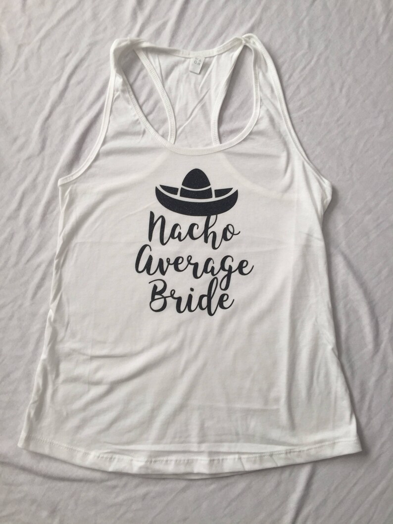 Nacho Average Bride Shirt Down to Fiesta Beach - Etsy