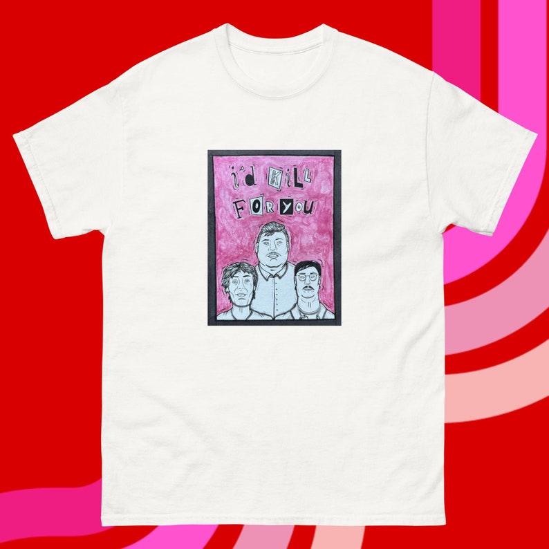 I'd Kill for You Serial Killers Unisex Tee, Edmund Kemper, John Wayne ...