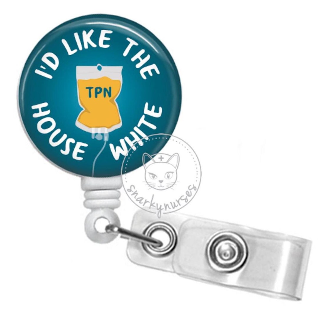 House White TPN Dietician Badge Reel - Funny Badges - Cute Badges ...