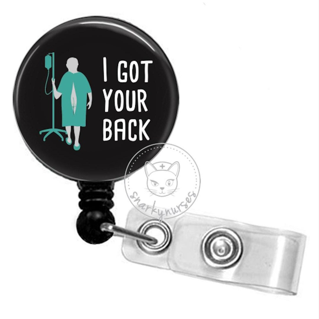 I Got Your Back Badge Reel - Cute Badges - Cute Badge Reel ...