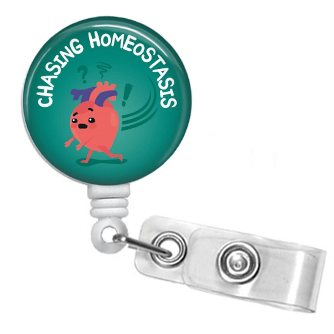 Chasing Homeostasis Nurse Badge Reel | Cute Badge | Retractable Badge ...