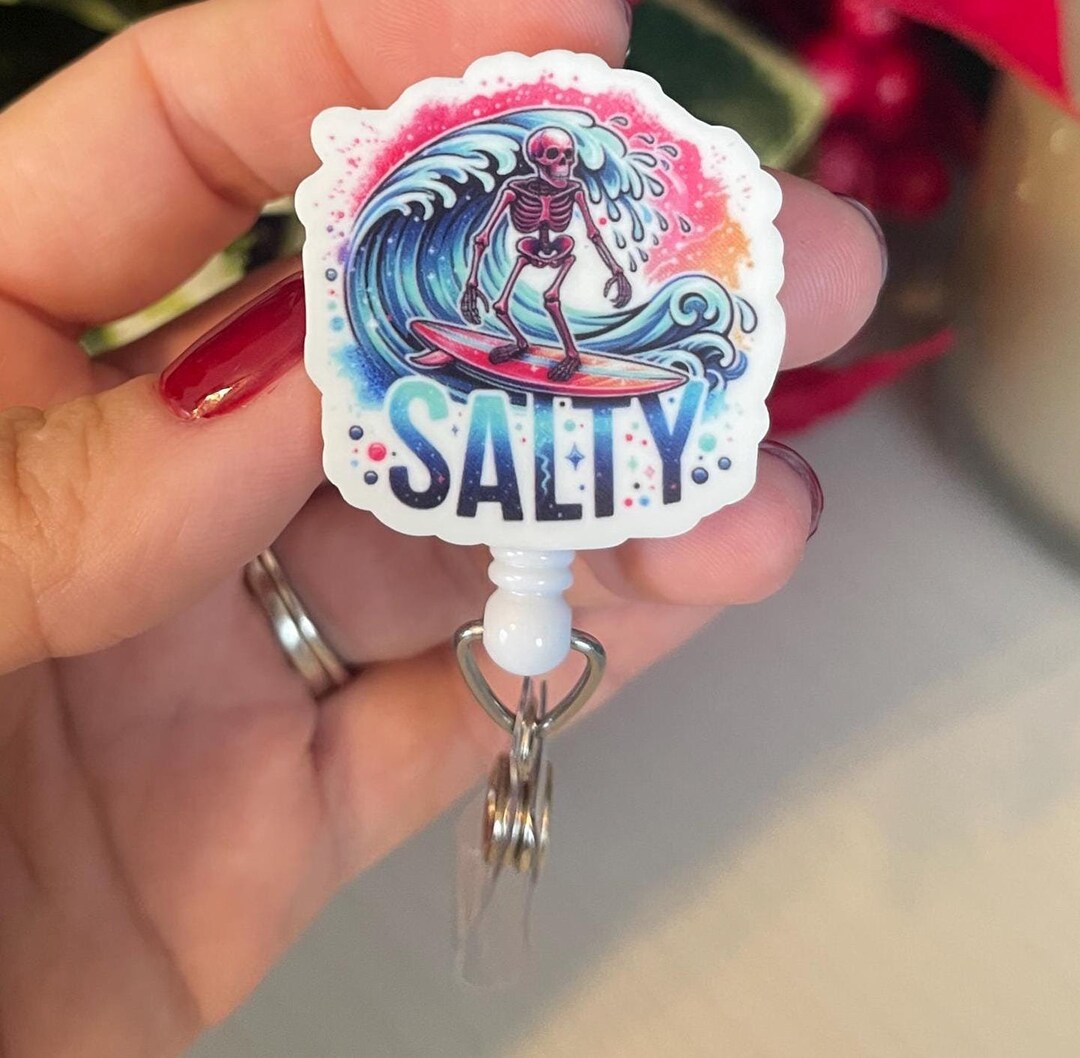Salty Surfing Skeleton Nurse NP Medical Funny Badge Reel Cute Badge ...