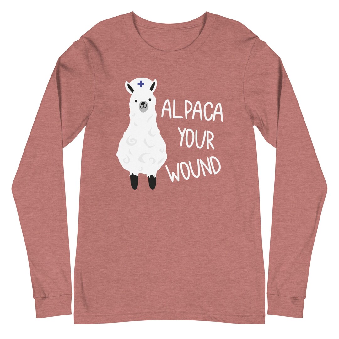 Alpaca Your Wound Nurse Shirt | Nurses | Nurse Apparel | Nurse Shirt ...