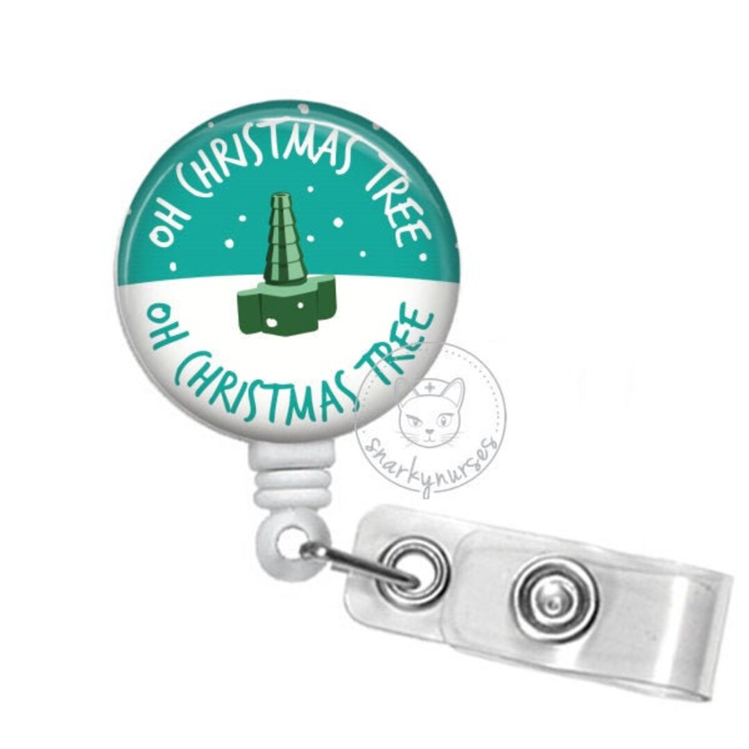 Oh Christmas Tree, Oh Christmas Tree Badge Reel Funny Badge Reel Cute ...