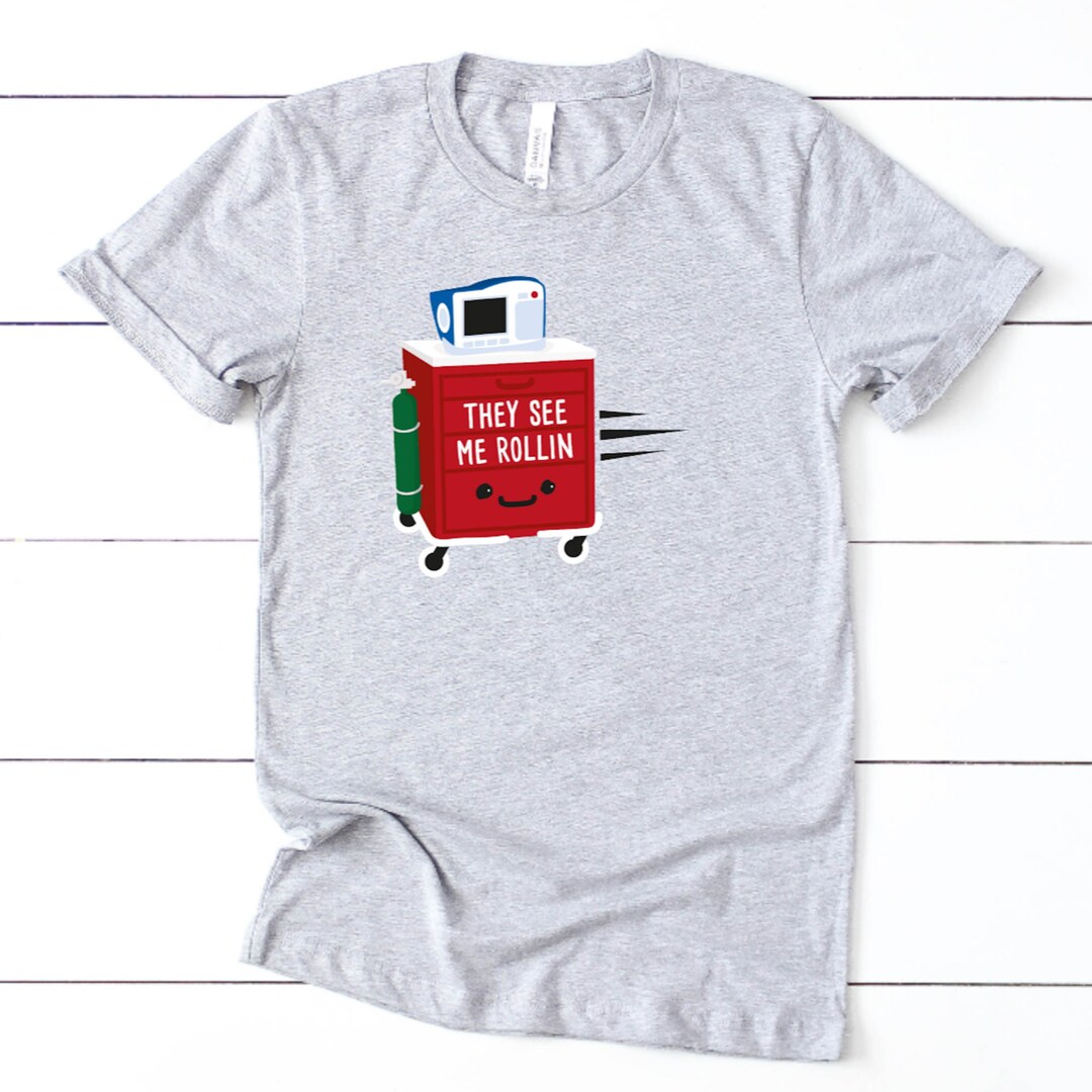 They See Me Rollin Nurse Shirt | Nurses | Nurse Apparel | Nurse Shirt ...